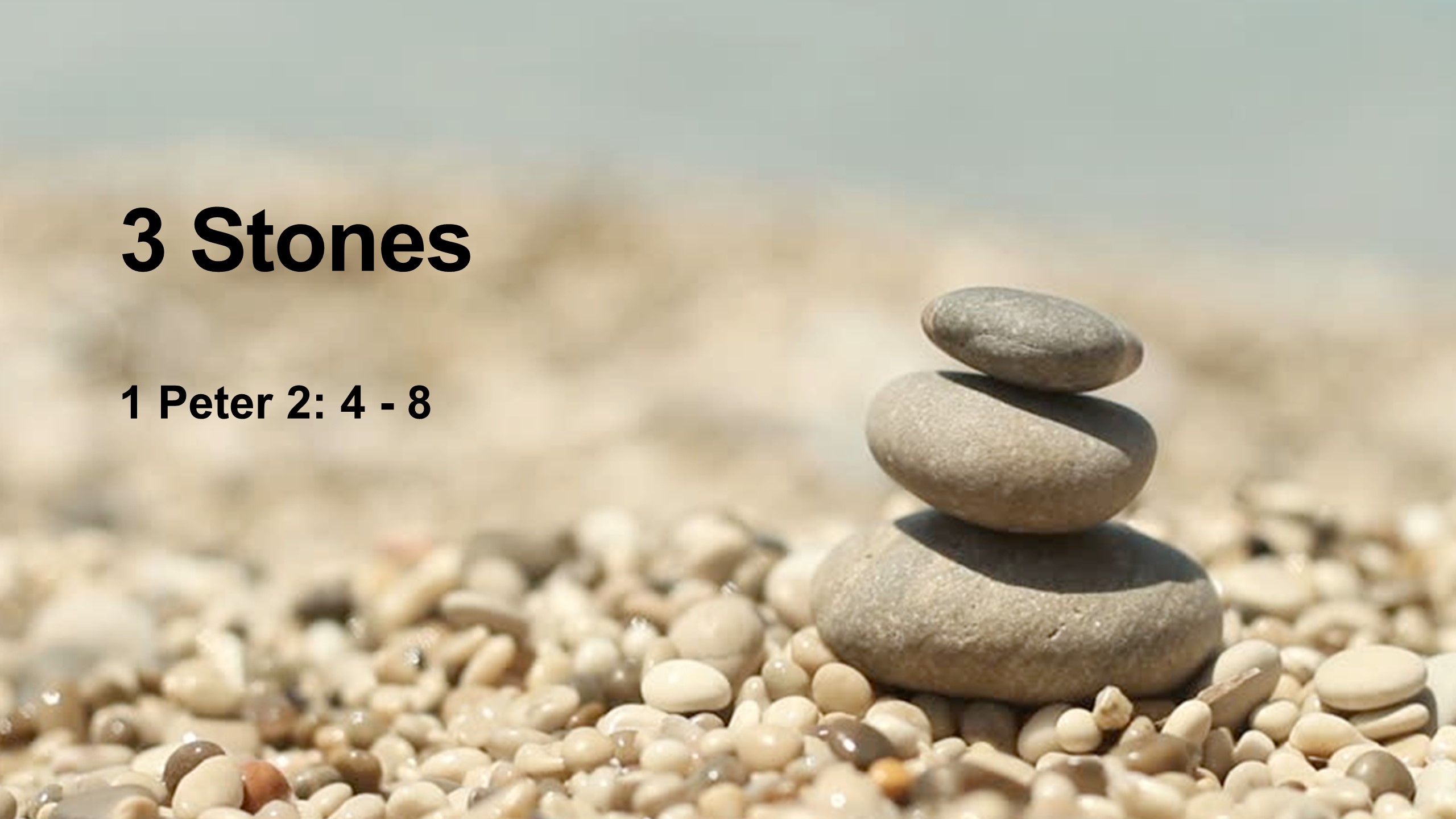 3 Stones 1 Peter | First Baptist Rockport